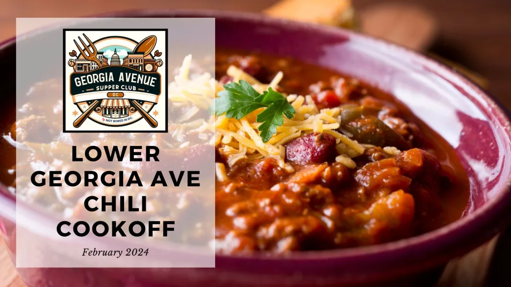 Georgia Avenue Supper Club: Meetup at Lower Georgia Ave Chili Cook Off ...